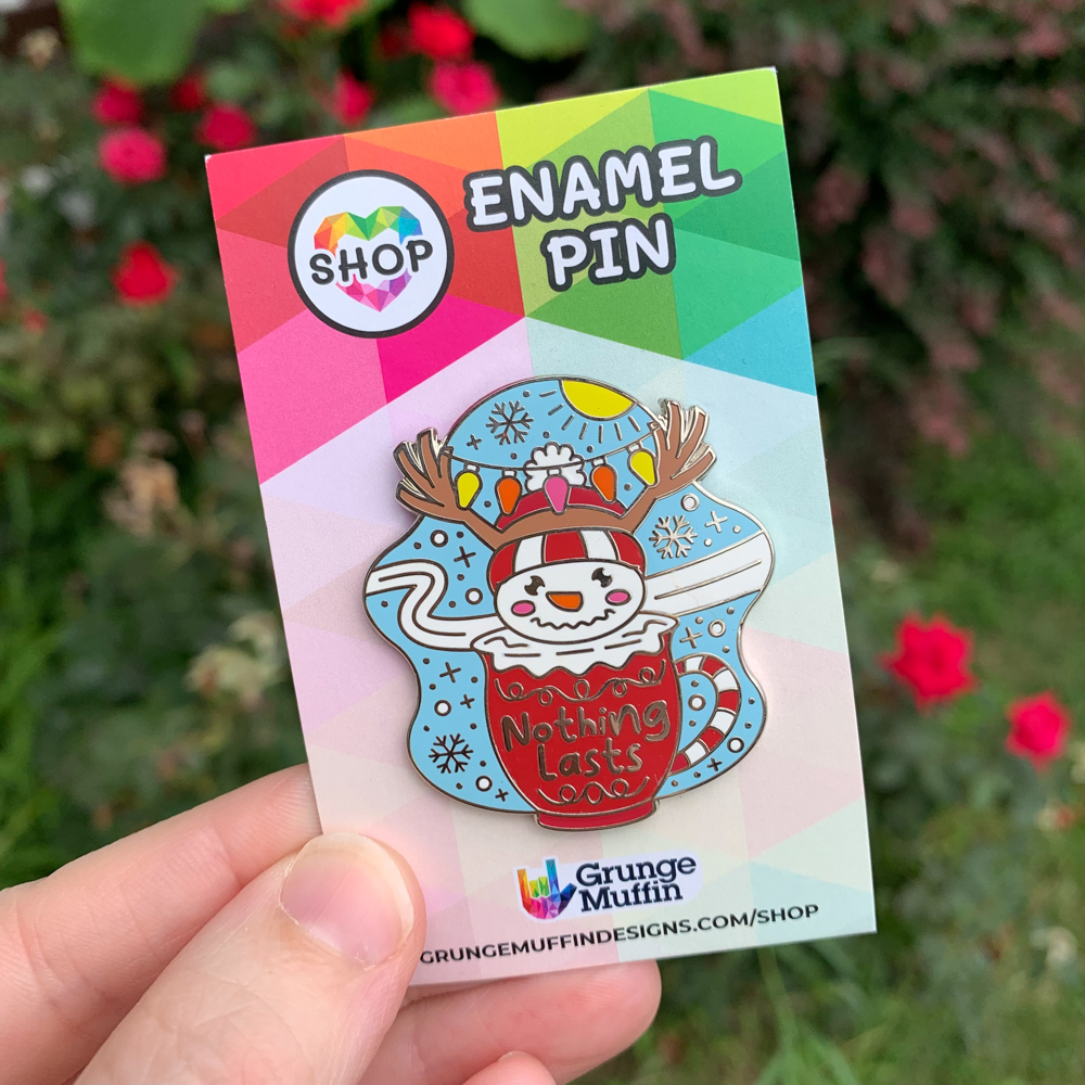 Nothing Lasts - Grunge Muffin Designs