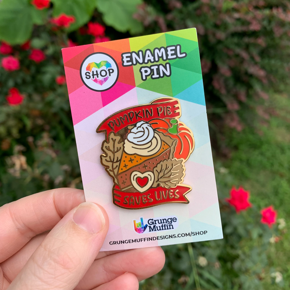 Pumpkin Pie Saves Lives - Grunge Muffin Designs